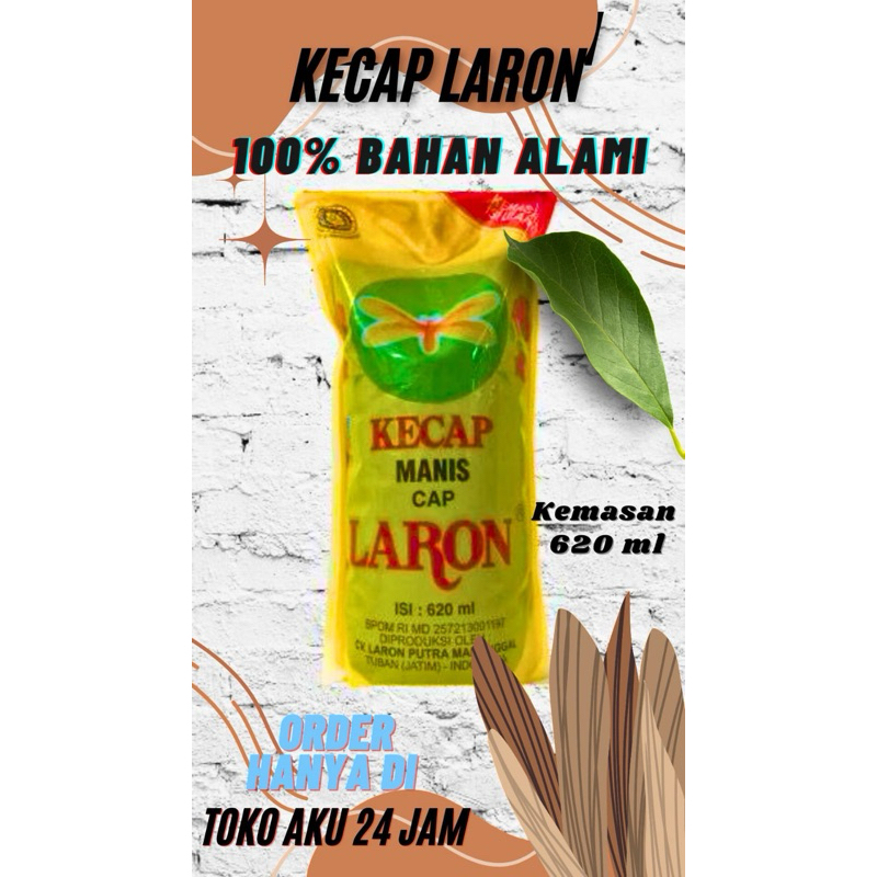 Jual KECAP LARON KHAS TUBAN REFIL KEMASAN 620 Ml | Shopee Indonesia