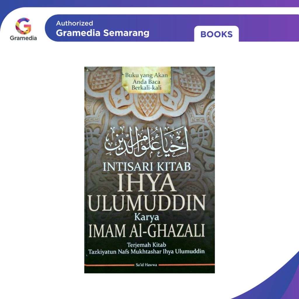 Jual Gramedia - INTISARI KITAB IHYA ULUMUDDIN KARYA IMAM AL-GHAZALI ...