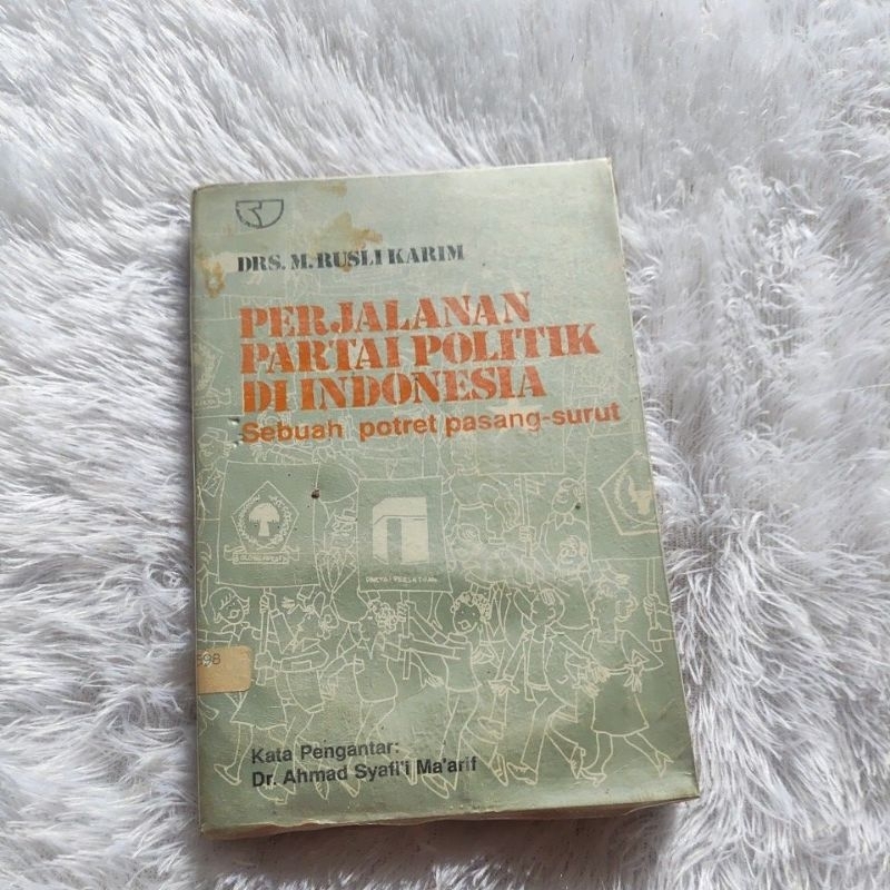 Jual PERJALANAN PARTAI POLITIK DI INDONESIA sebuah potret pasang-surut ...