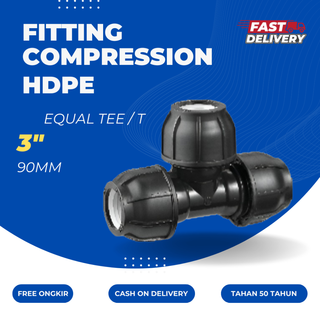 Jual Equal Tee / T Compression 90mm atau 3 Inch Sambungan / Fitting Pipa HDPE | PP | Shopee ...