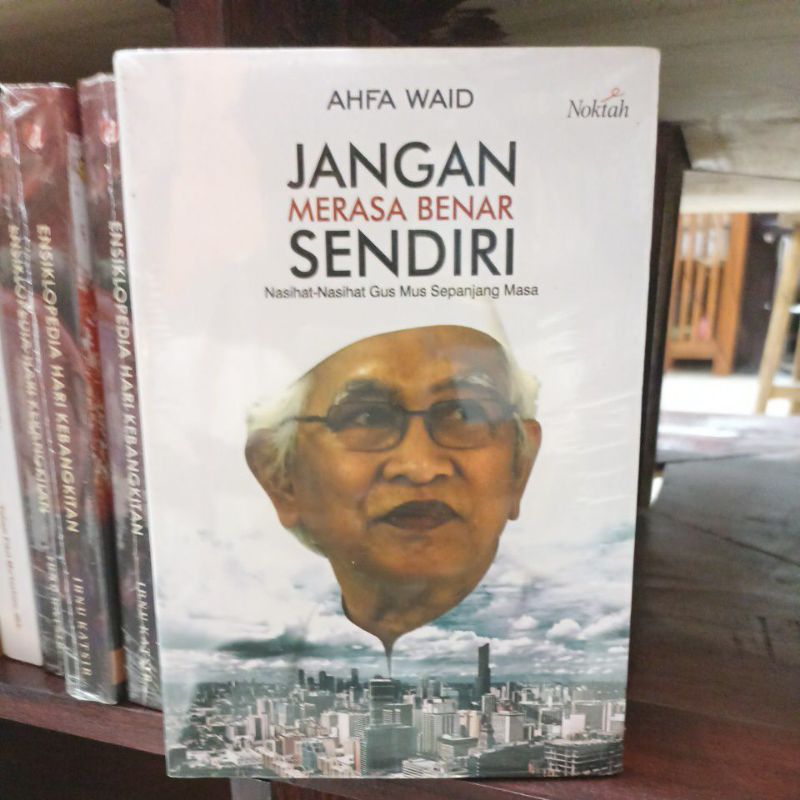 Jual Buku Agama Original - Jangan Merasa Benar Sendiri - Nasihat ...