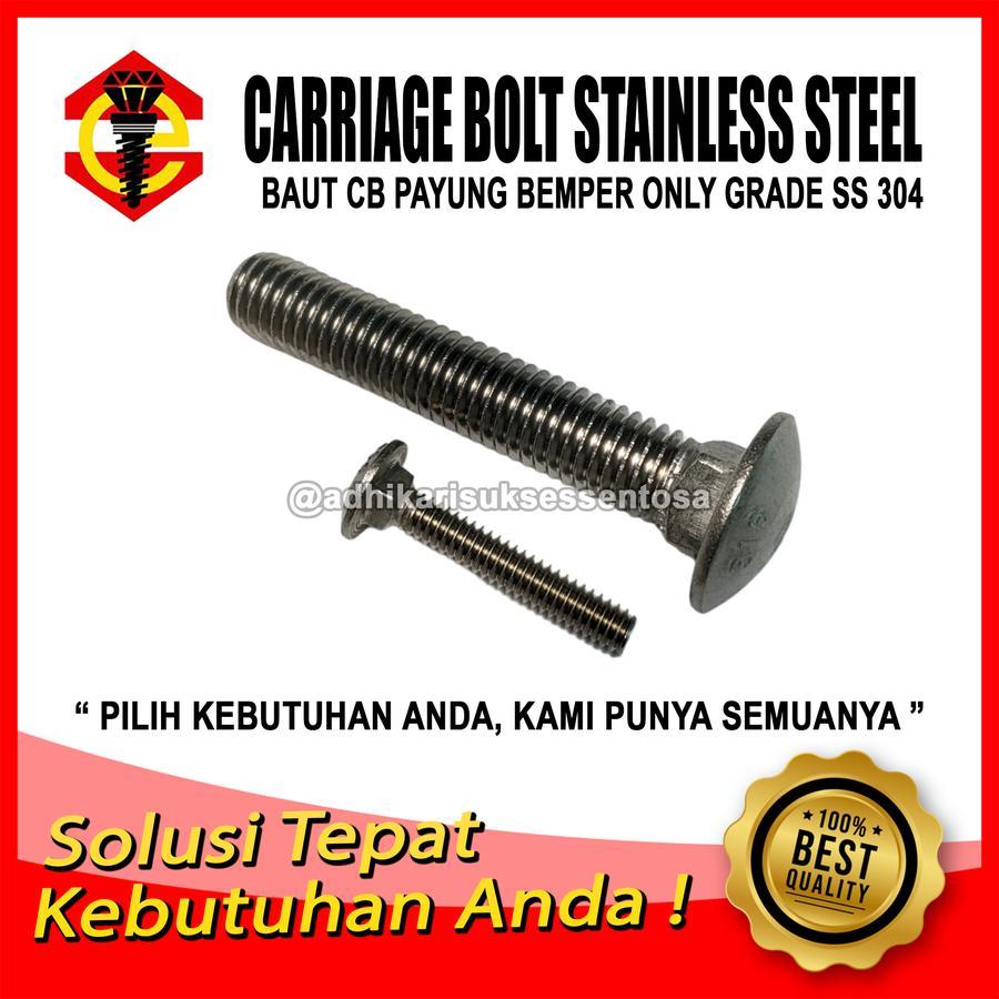 Jual SS 304 / Baut CB M10 / Carriage Bolt M10x25 / Baut Payung 10 MM Stainless Steel 2,5 CM ...