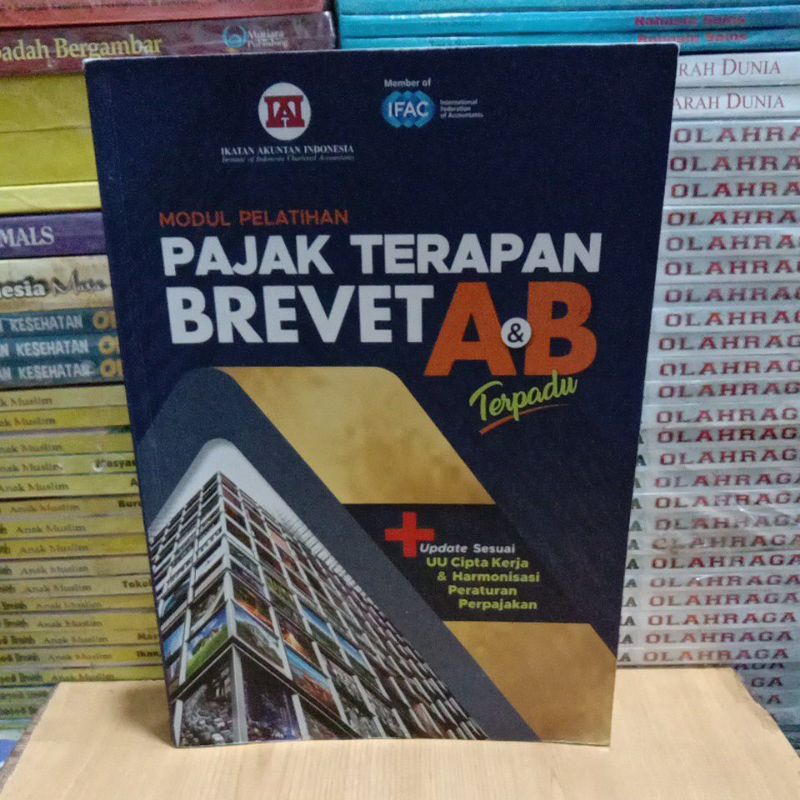 Jual Buku Original MODUL PELATIHAN PAJAK TERAPAN BREVET A&B Terpadu Update Sesuai UU Cipta Kerja ...