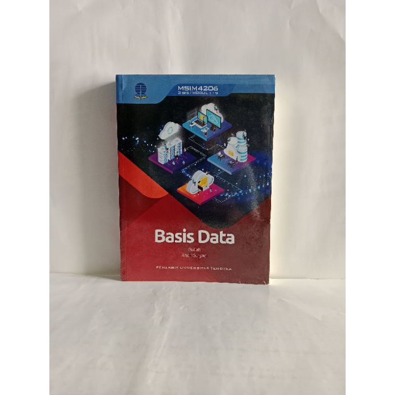 Jual Buku original Basis Data MSIM4206 3SKS/MODUL 1-9 oleh Ruliah, Andri Suryadi | Shopee Indonesia