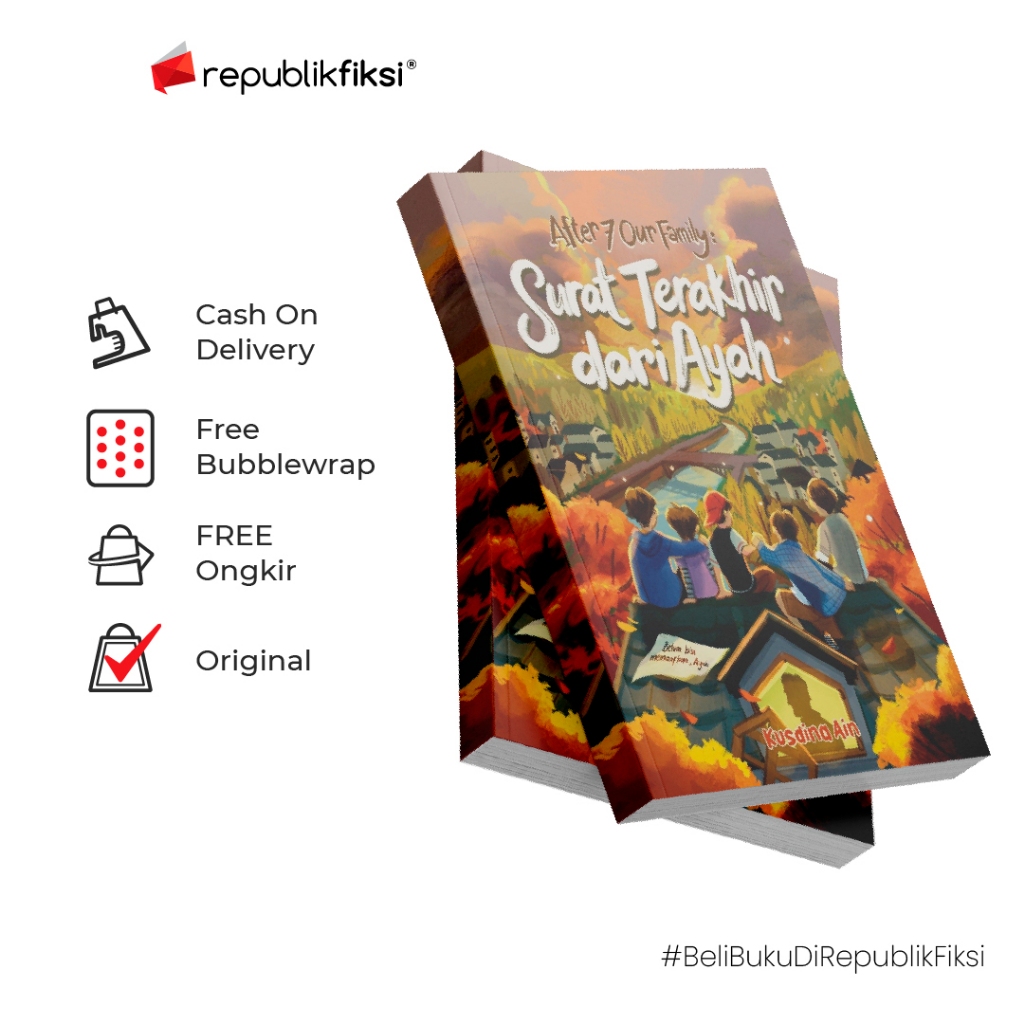 Jual Buku Novel After 7 Our Family (Surat Terakhir dari Ayah) - Kusdina ...