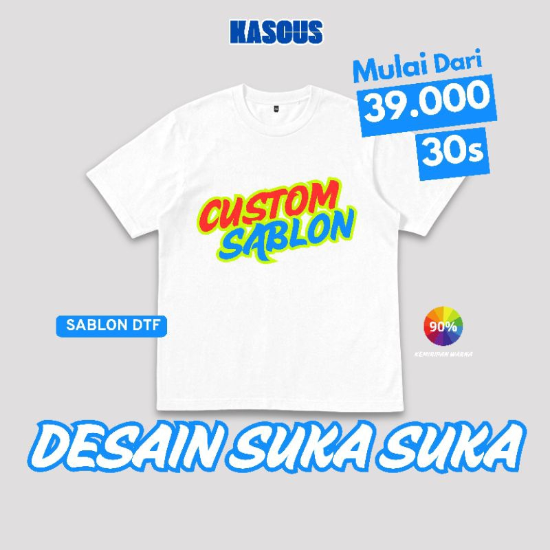 Jual CUSTOM KAOS SABLON 1 HARI JADI ( 30s ) | Shopee Indonesia