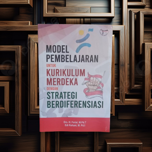 Jual Buku Model Pembelajaran Untuk Kurikulum Merdeka Dengan Strategi Berdiferensiasi Ori ...