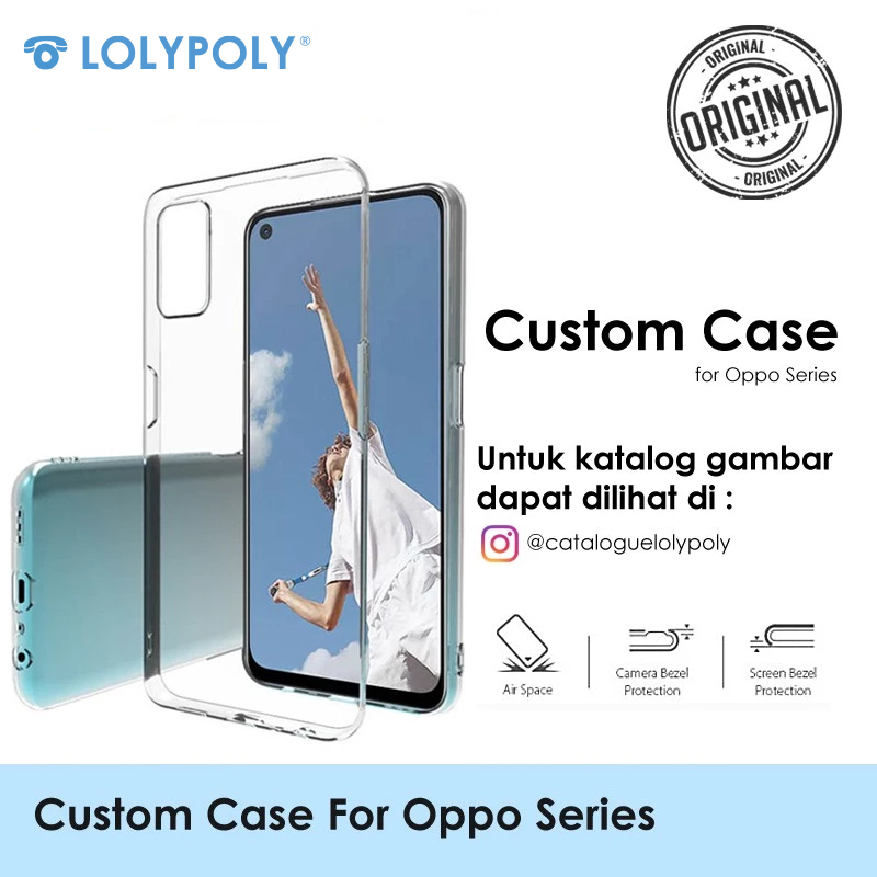 Jual LOLYPOLY Custom Case for OPPO Series Slim Premium Quality | Shopee ...