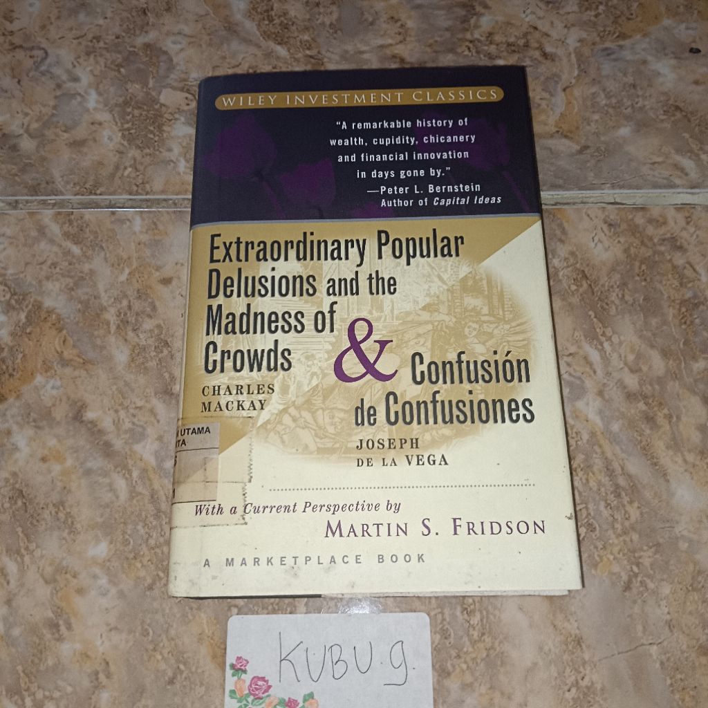 Jual Buku Extraordinary popular delusions and the Madness of crowds & confsion de confusiones ...