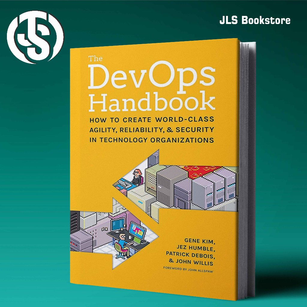 Jual The DevOps Handbook: How to Create World-Class Agility, Reliability, Security in Technology ...