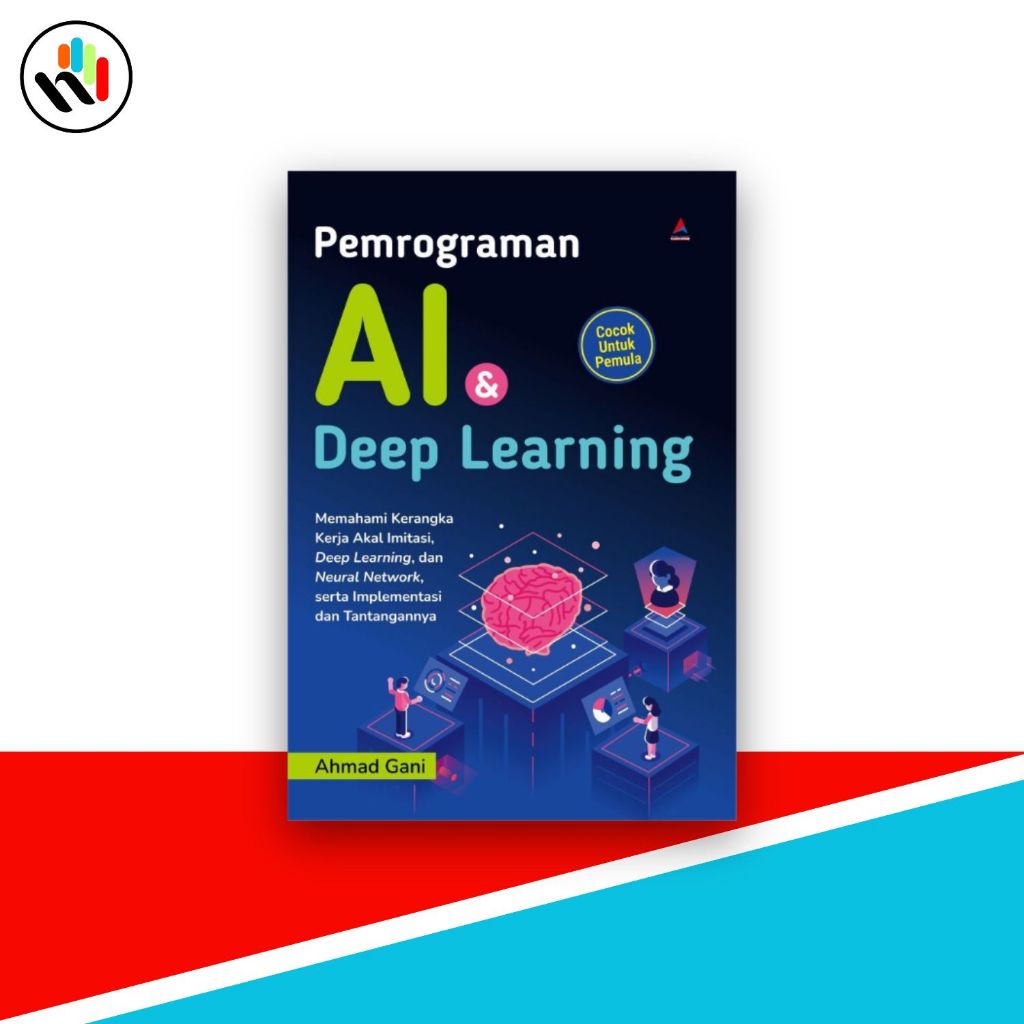 Jual Buku Pemrograman : Pemrograman Ai & Deep Learning -,Anak Hebat Indonesia | Shopee Indonesia