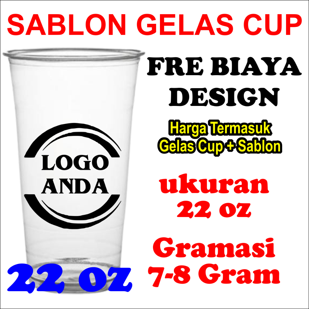 Jual Sablon Gelas CUP Jumbo 22 OZ, Custom Desain, gelas cup es teh ...