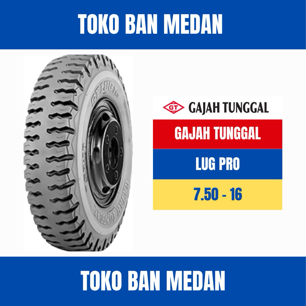 Jual BAN TRUK GAJAH TUNGGAL GT 750 R16 16 14PR LUG PRO | Shopee Indonesia