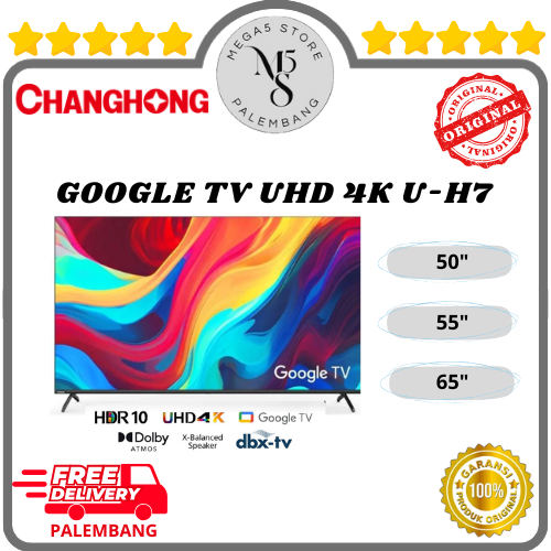 Jual TV LED Changhong 50H7 / 55H7 / 65H7 LED Changhong 50Inch / 55Inch / 65Inch UHD 4K Android ...