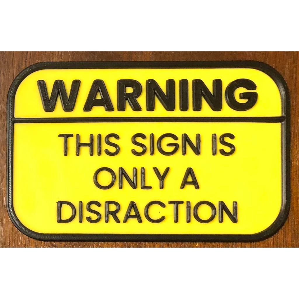 Jual WARNING | This sign is only a distraction papan lucu meme | Shopee ...