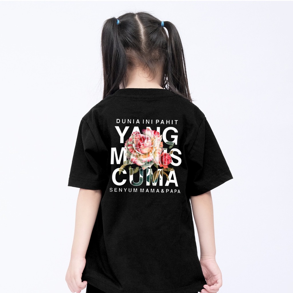Jual Kepswell - Kaos Kids Dunia Ini Pahit Yang Manis Cuma Senyum Mama ...