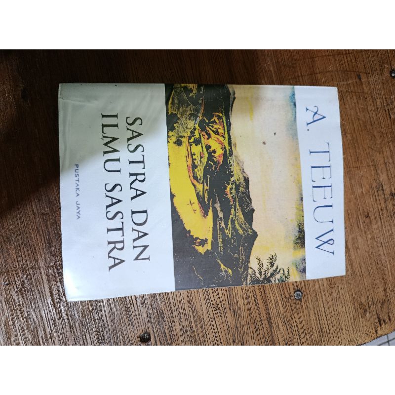 Jual Sastra dan Ilmu Sastra (A Teeuw) | Shopee Indonesia