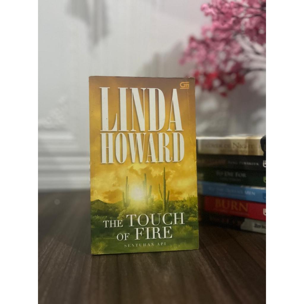 Jual Novel The Touch Of Fire Linda Howard - Novel Sentuhan Api Linda ...