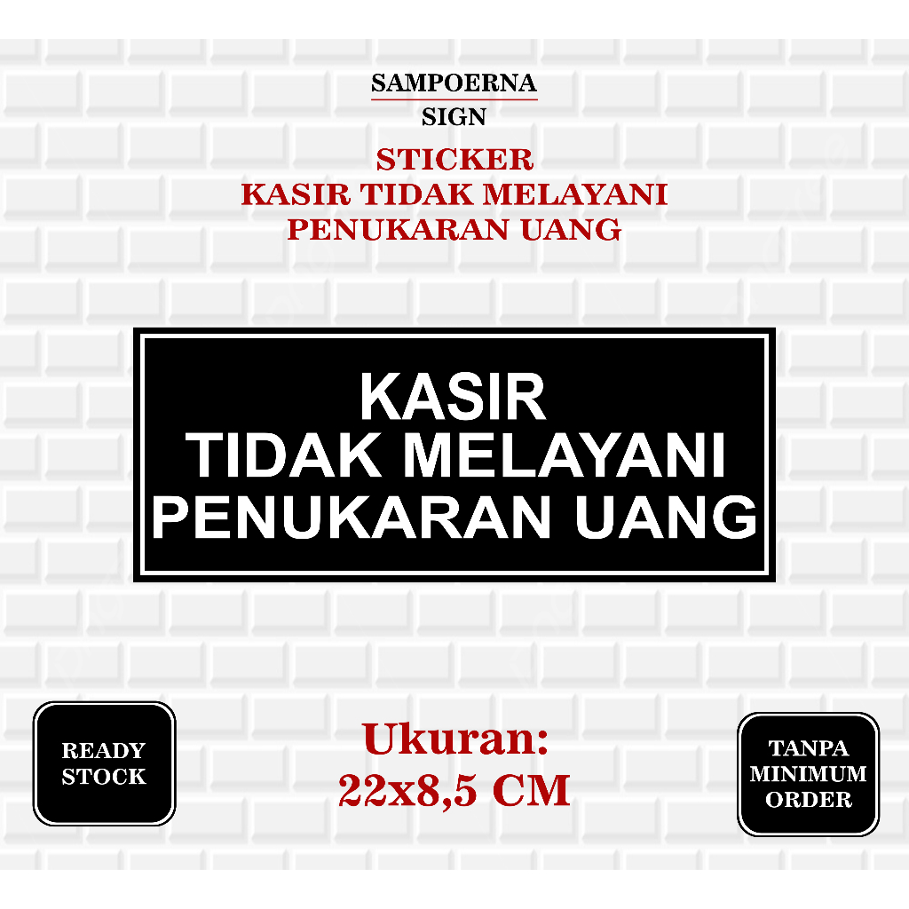 Jual STIKER TIDAK MELAYANI PENUKARAN UANG | STIKER PETUNJUK TIDAK ...