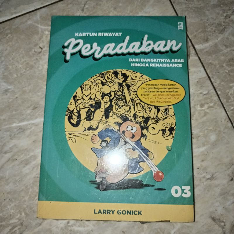 Jual Kartun Riwayat Peradaban manusia 3: Dari Bangkitnya Arab Hingga ...