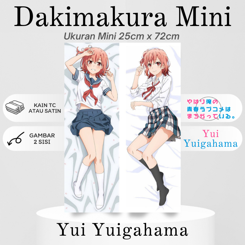 Jual DAKIMAKURA MINI YUI YUIGAHAMA OreGairu Bantal Anime Waifu Mini ...