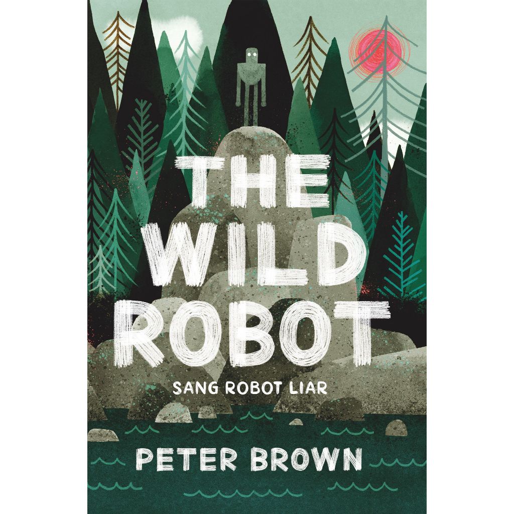 Jual Buku Anak The Wild Robot - Peter Brown | Shopee Indonesia