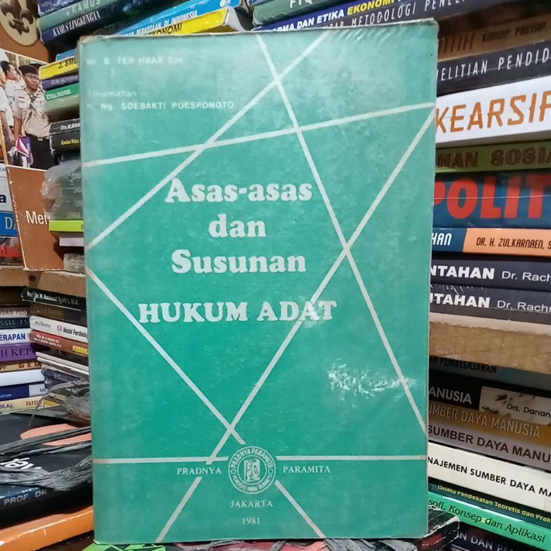 Jual ASAS-ASAS DAN SUSUNAN HUKUM ADAT Mr.TER HAAR Bzn | Shopee Indonesia