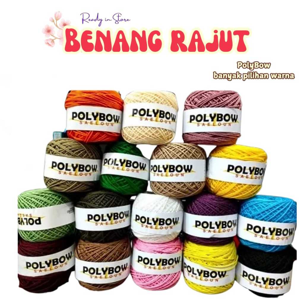 Jual Benang Rajut Polybow Warna | 100% Polyester | Perlengkapan Rajut ...