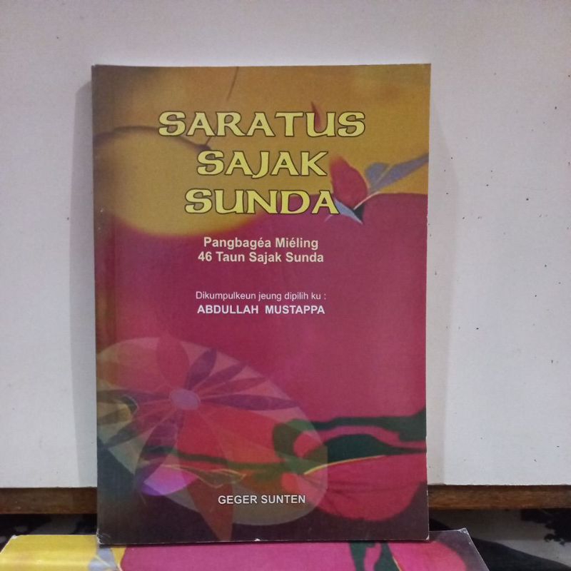 Jual Buku Sastra Sunda - Saratus Sajak Sunda Pangbagea Mieling 46 Taun Sajak Sunda | Shopee ...