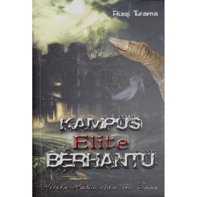 Jual Buku kampus elit berhantu mereka masih ada di sana | Shopee Indonesia