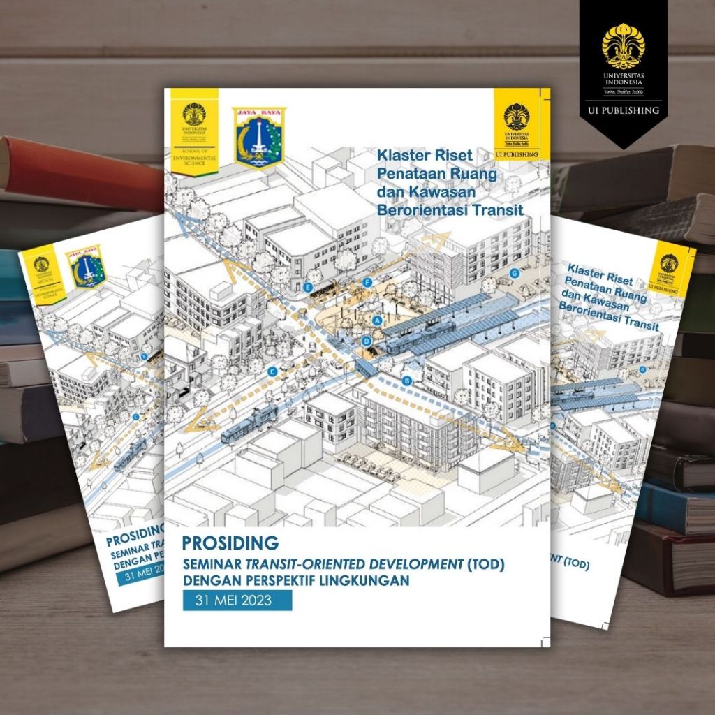 Jual Prosiding Seminar Transit-Oriented Development (TOD) dengan ...