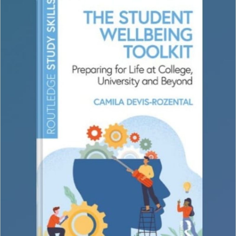 Jual Buku The Student Wellbeing Toolkit: Preparing for Life at College ...