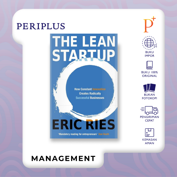 Jual The Lean Startup : How Today's Entrepreneurs Use Continuous - 9781524762407 | Shopee Indonesia