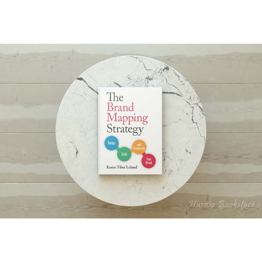 Jual Buku The Brand Mapping Strategy Design, Build, and Accelerate Your Brand | Shopee Indonesia