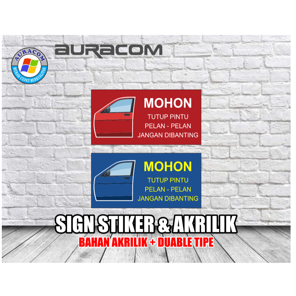 Jual Sign Akrilik dan Stiker Mohon Tutup Pintu Mobil Pelan Jangan ...