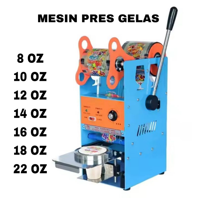 Jual Mesin Cup Sealer 8-26 OZ Mesin Pres Cup Gelas Plastik Mesin Press ...