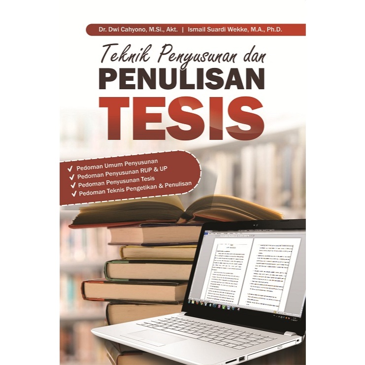 Jual Buku Teknik Penyusunan dan Penulisan Tesis - Deepublish - Dwi ...