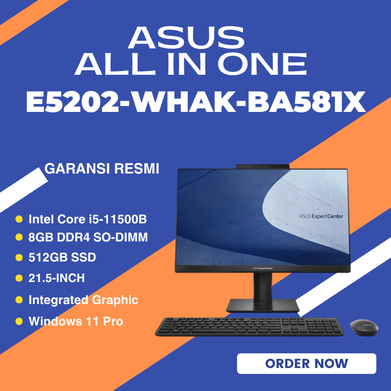 Jual UNIT BARU ALL IN ONE | ASUS AIO E5202-WHAK-BA581X | I5 GEN 11 | 21.5" | RAM 8GB | SSD 512GB ...