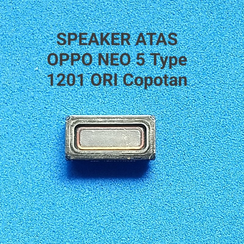 Jual Speaker atas/Speaker telfon Oppo Neo 5 Type Oppo 1201 Original ...