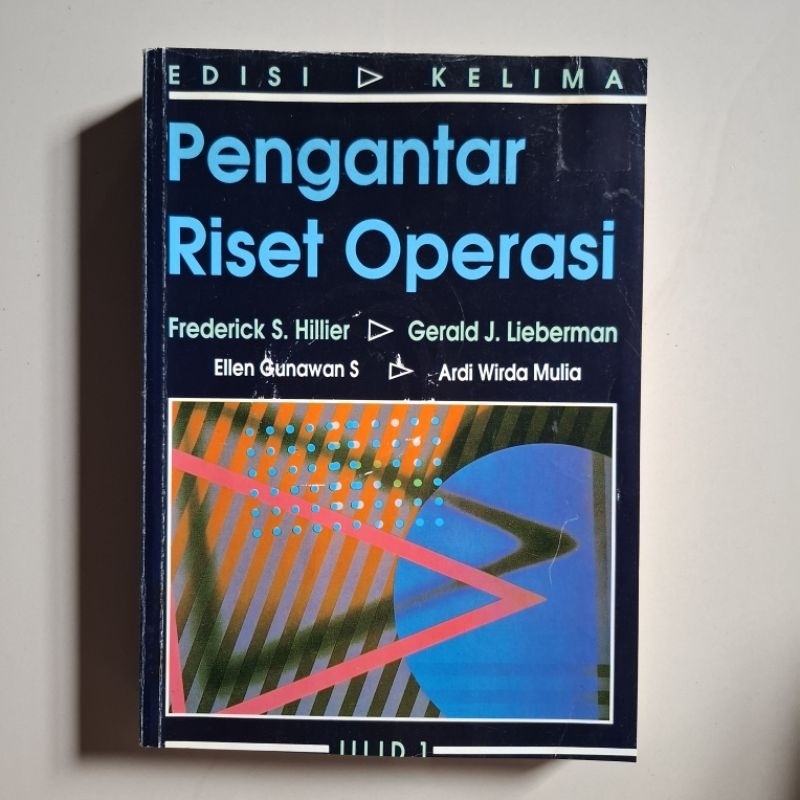 Jual Buku (ORI 100%) Pengantar Riset Operasi ~ Frederick S Hillier / Gerarld J Lieberman ...