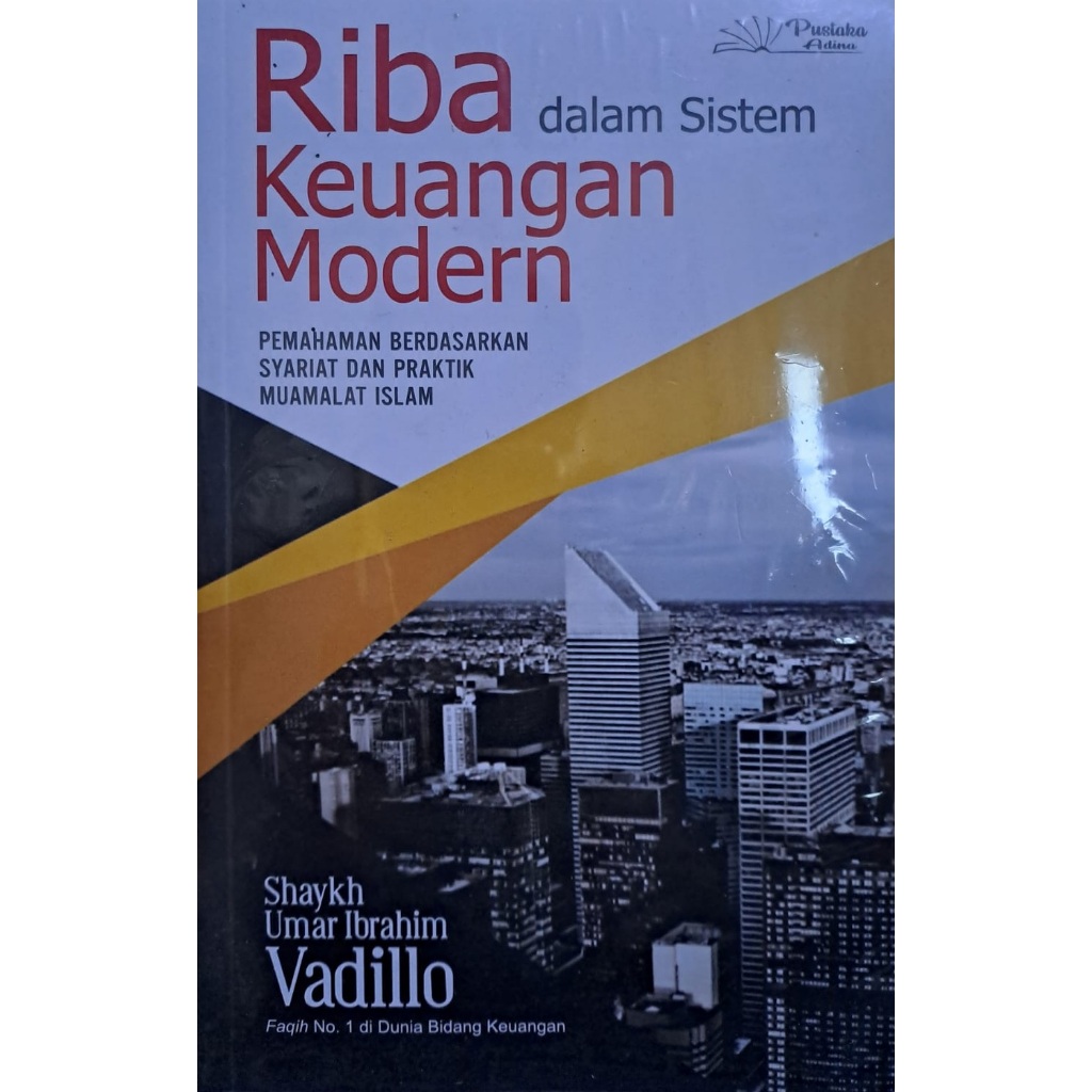 Jual Riba dalam Sistem Keuangan Modern oleh Shaykh Umar Ibrahim Vadillo - Pustaka Adina | Shopee ...