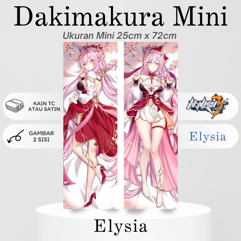 Jual DAKIMAKURA MINI Honkai Impact 3rd ELYSIA Bantal Anime Waifu Mini ...