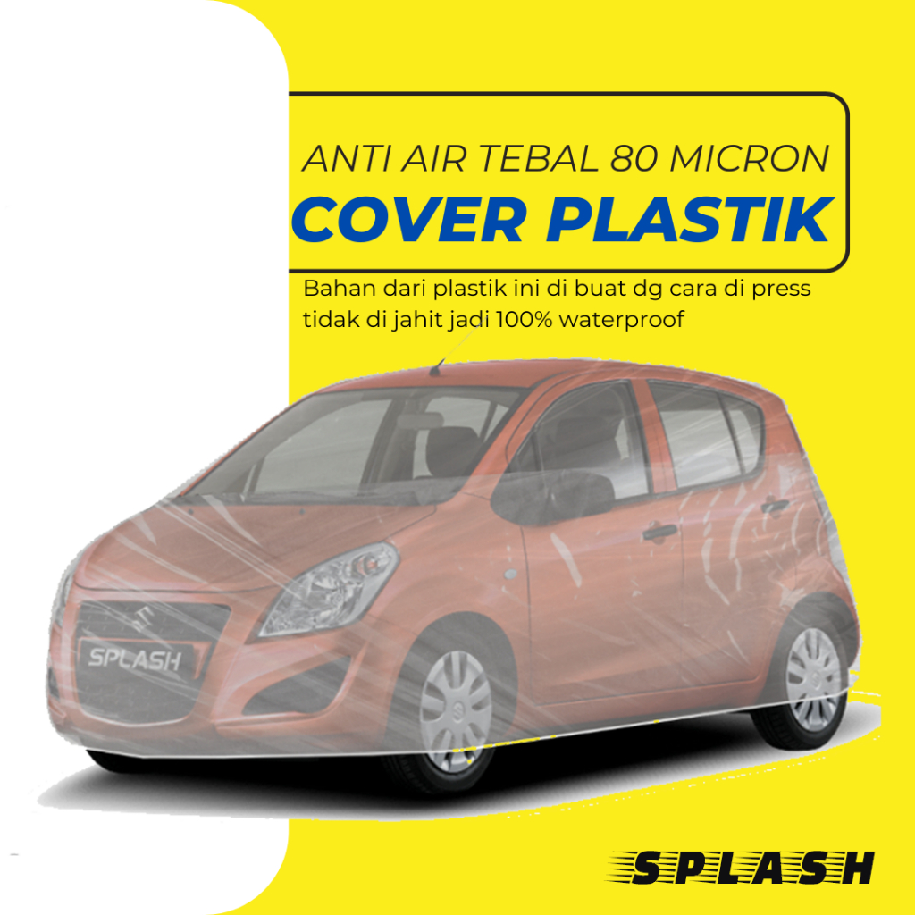 Jual Transparan Body Cover Mobil SPLASH Sarung Mobil SPLASH anti air ...
