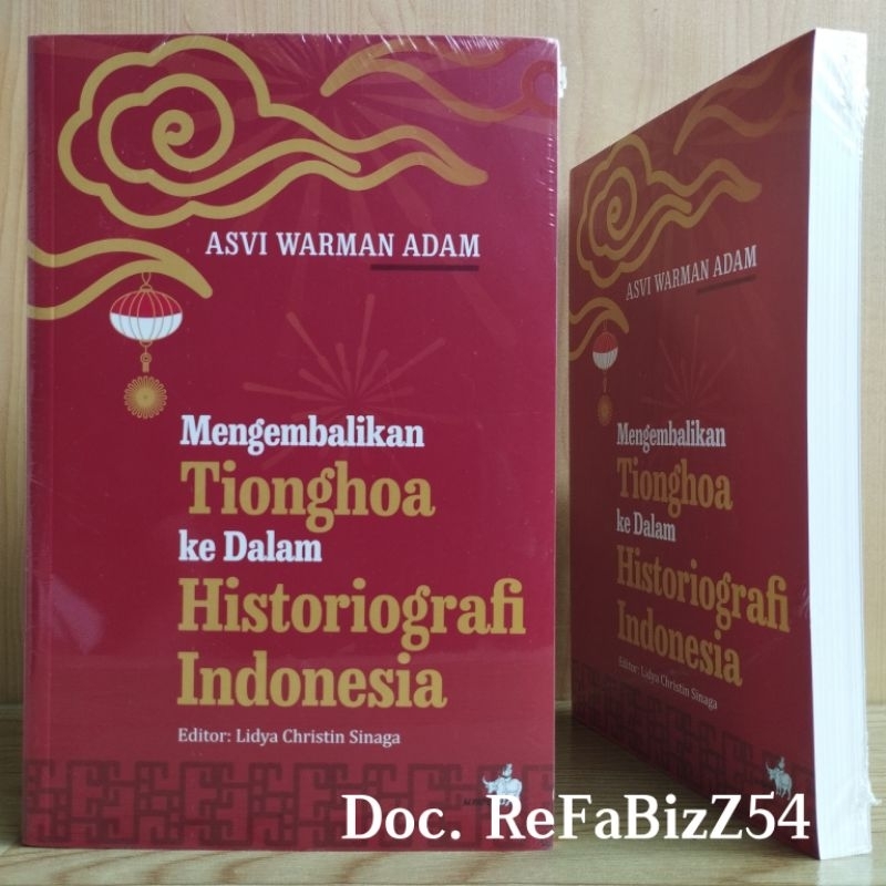 Jual Buku Mengembalikan Tionghoa Ke Dalam Historiografi Indonesia ...