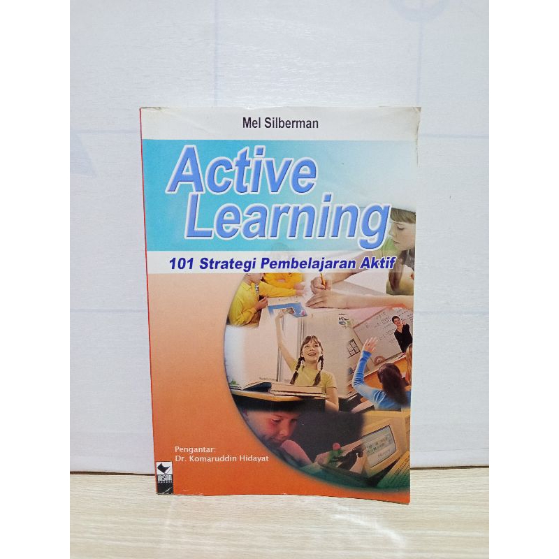 Jual Buku Active Learning:101 Strategi Pembelajaran Aktif by Mel ...