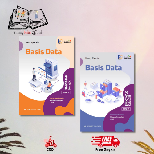 Jual Buku Basis Data Smk/Mak Kelas 11 12 - Kurikulum Merdeka - Henry Pandia - Erlangga | Shopee ...