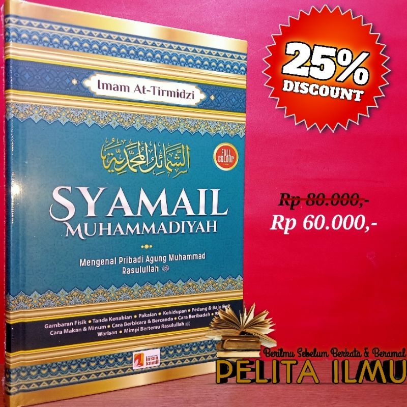 Jual Buku Syamail Muhammadiyah - Mengenal Pribadi Agung Muhammad ...
