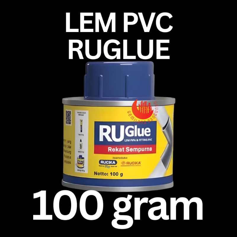 Jual LEM PVC RUGLUE 100 GRAM / LEM PVC RUGLUE KALENG / LEM PVC KALENG ...