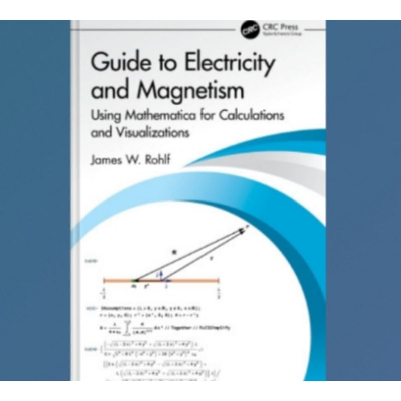 Jual Buku Guide to Electricity and Magnetism: Using Mathematica for Calculations and ...