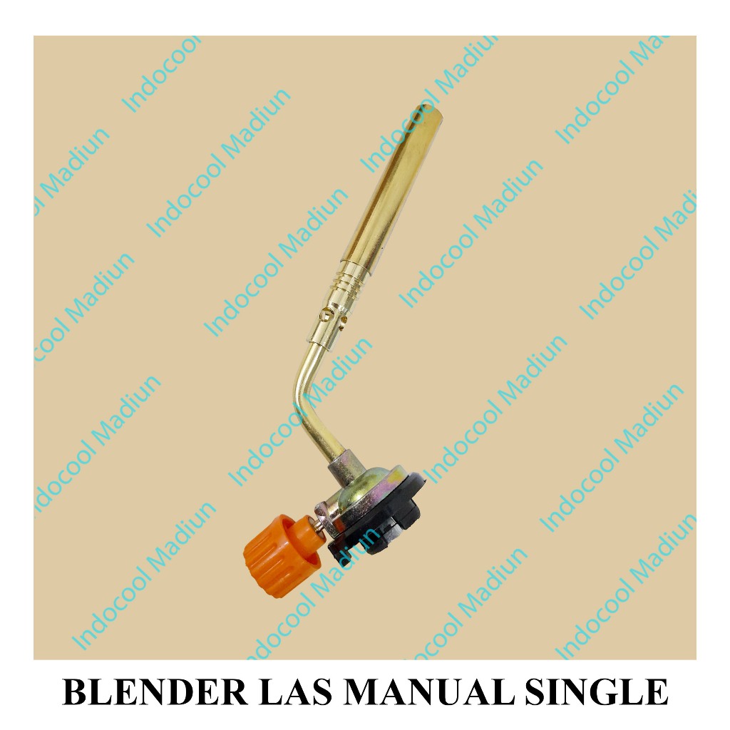 Jual BLM GAS TORCH / BLENDER LAS / ALAT LAS/ BLENDER LAS MANUAL SINGLE ...